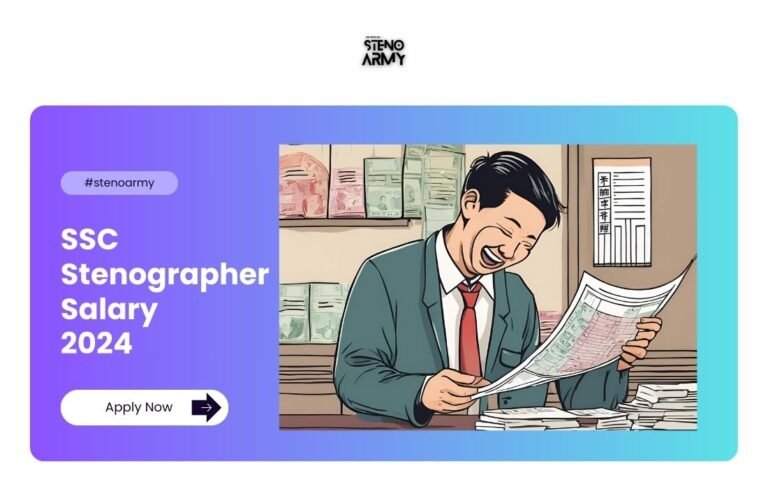 SSC Stenographer – Steno Army